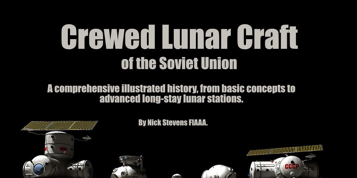 Part 2. Crewed Lunar Craft book. - by Nick Stevens Graphics