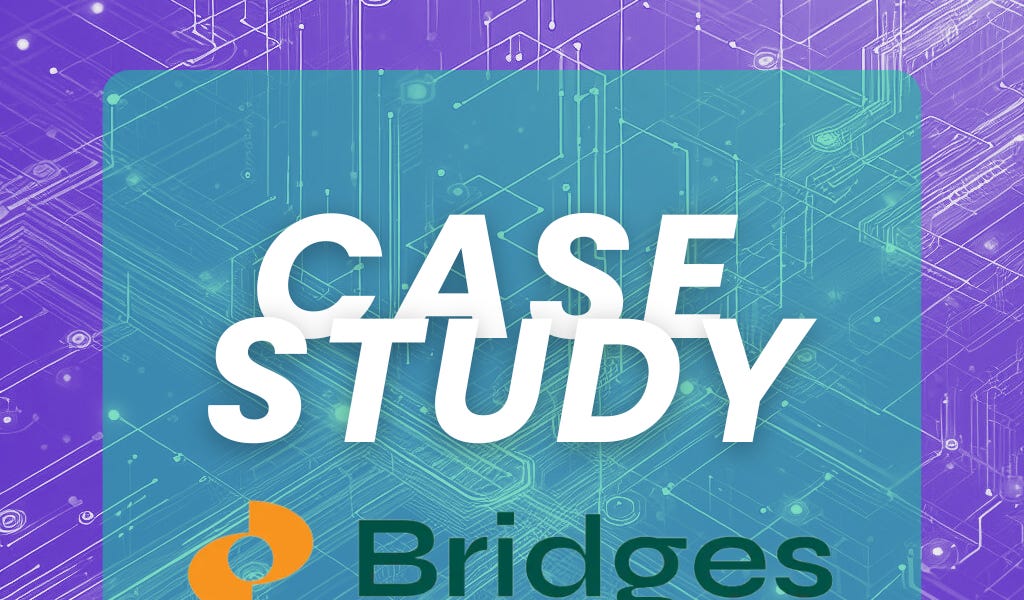 Case Study: Bridges - by Ioana - Crypto Marketing Hacks