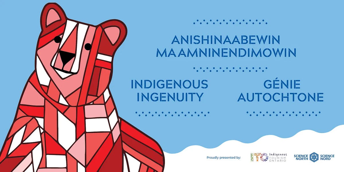 Indigenous Ingenuity: Timeless Inventions (March 25th to April 12th)