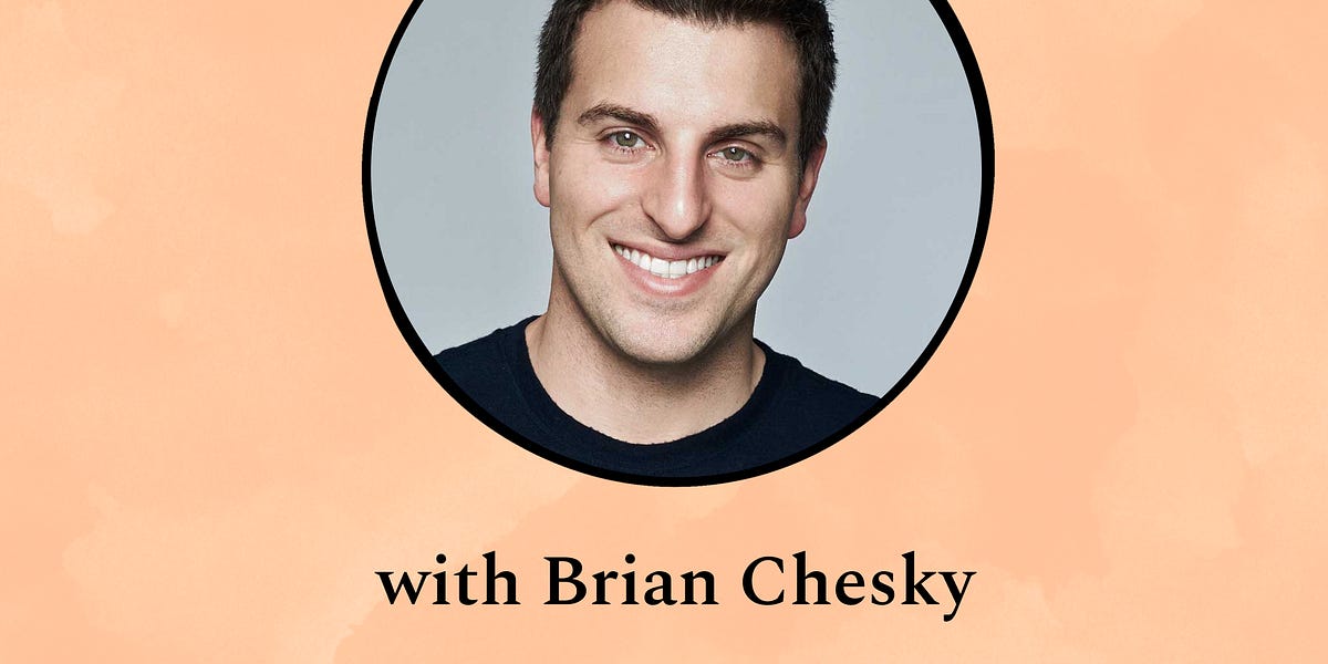 Brian Chesky’s new playbook for product, leadership, and growth