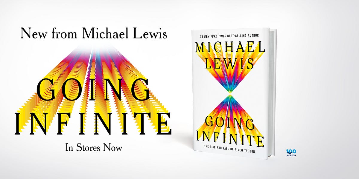 "Going Infinite," by Michael Lewis (2023) - by Jason Rhode