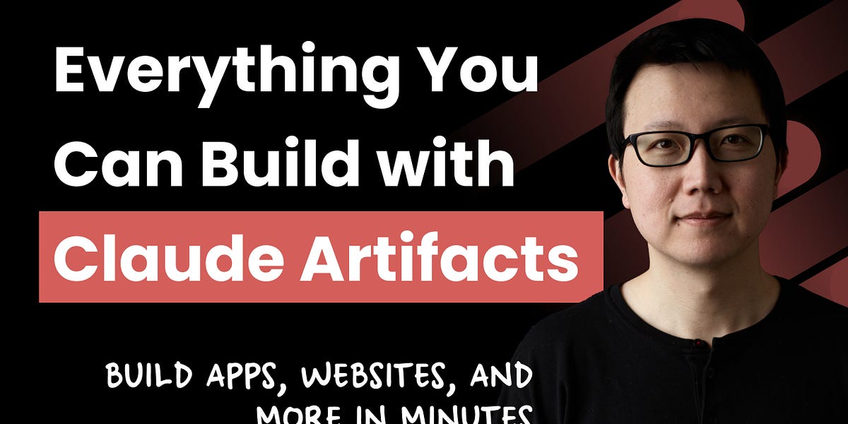 Claude: Everything You Can Build with Claude Artifacts