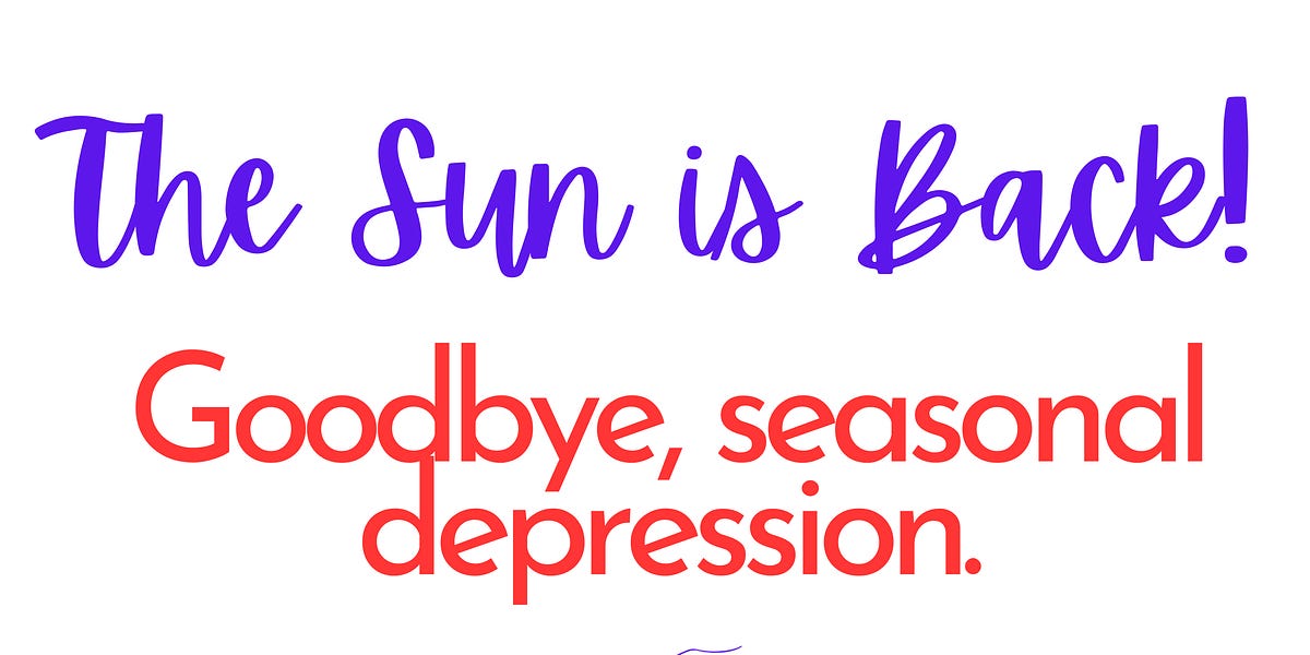 The Sun is Back! - by Rabbi Elle Muhlbaum