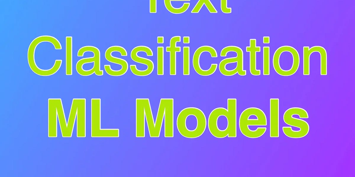 Training & Testing Text Classification Models with Google Cloud Vertex AI