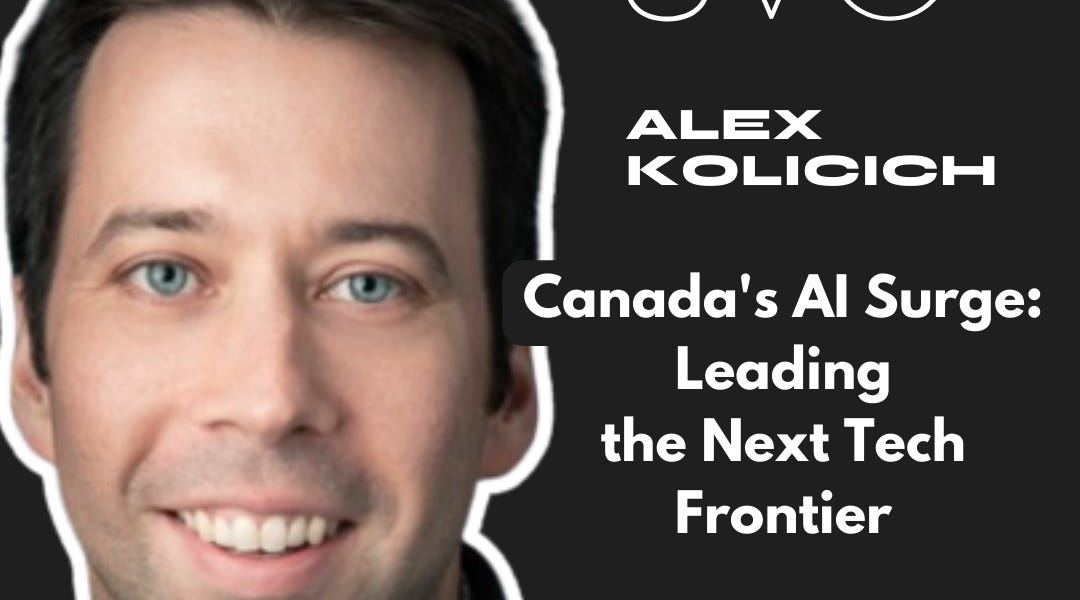 Canada's AI Surge: Leading the Next Tech Frontier with Alex Kolicich of 8VC