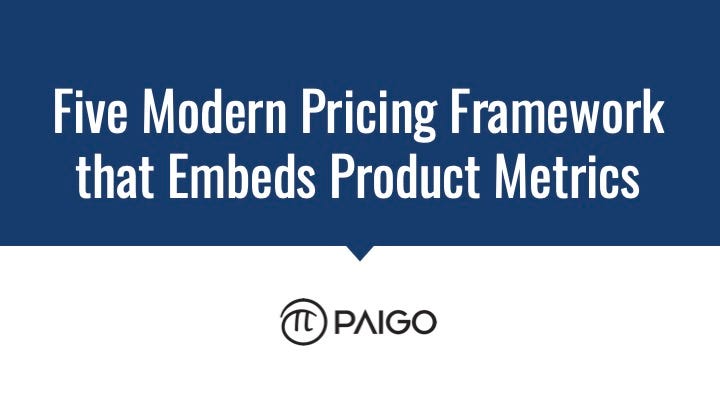 Five Modern Pricing Frameworks That Embed Product Metrics