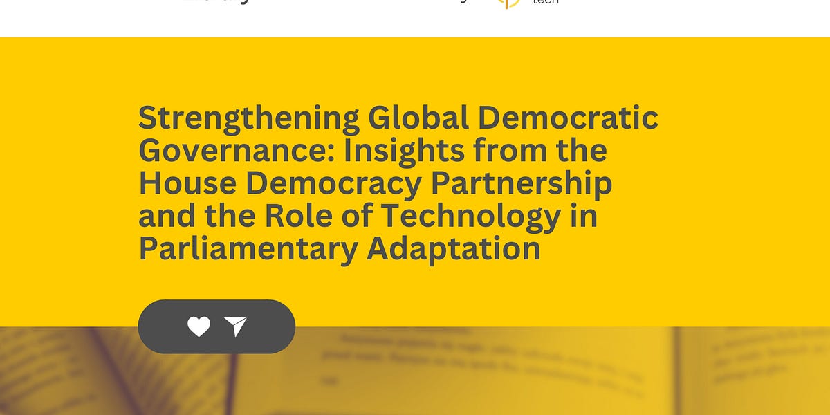 Strengthening Global Democratic Governance: Insights from the House ...