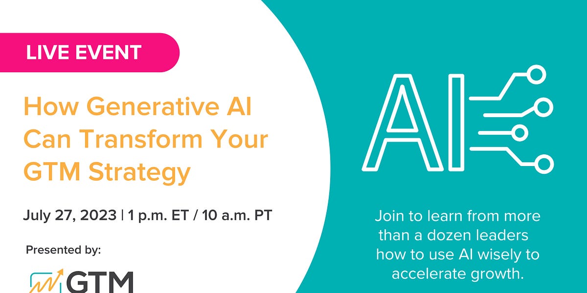 Leverage generative AI to transform your GTM strategy