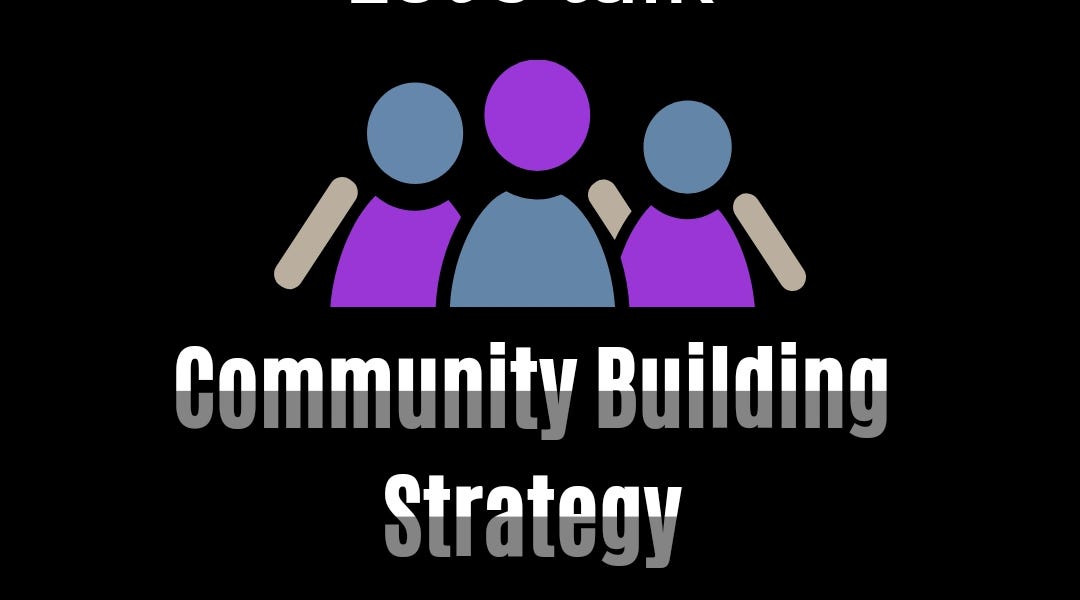 Developing a Community Building Strategy for Web3 Communities