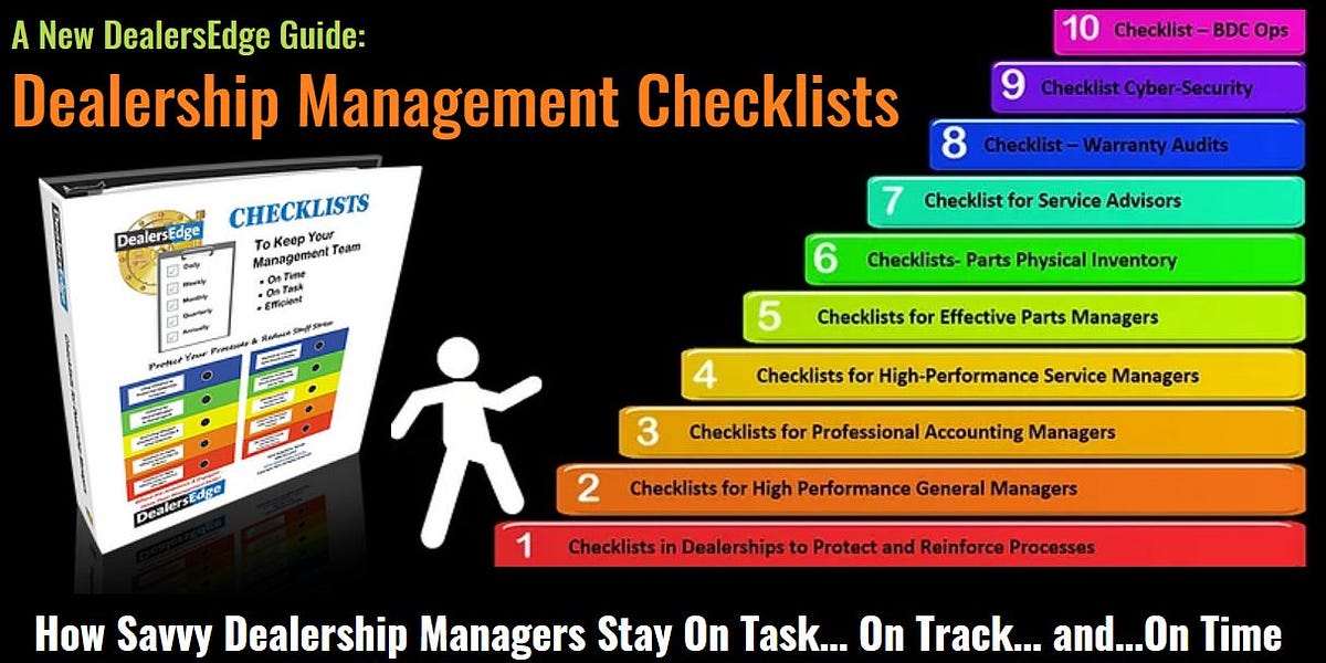 Our Dealership Management Checklists Keep Hundreds of Dealerships On ... Our Dealership Management Checklists Keep Hundreds of Dealerships On ...