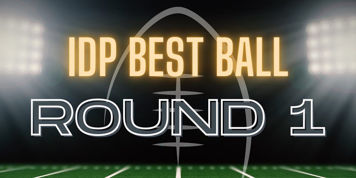 IDP Best Ball Drafts: Round 1 - The IDP Show