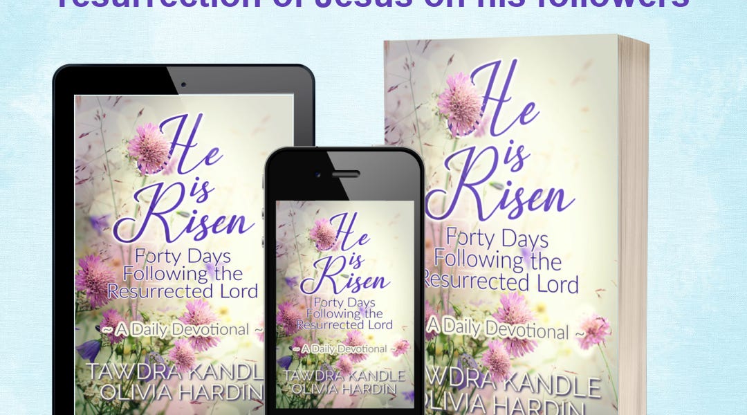 He is Risen - by Tawdra Kandle - Pens and Prayers