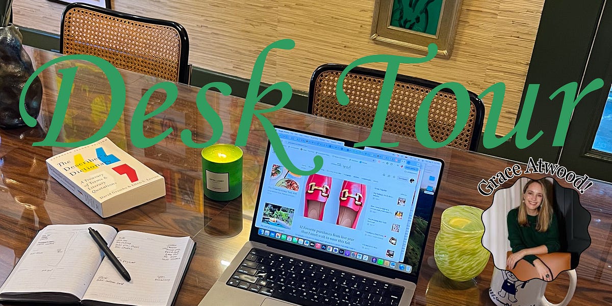 Desk Tour: Grace Atwood - by Olivia Muenter