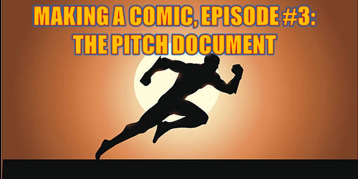 Making A Comic: The Pitch