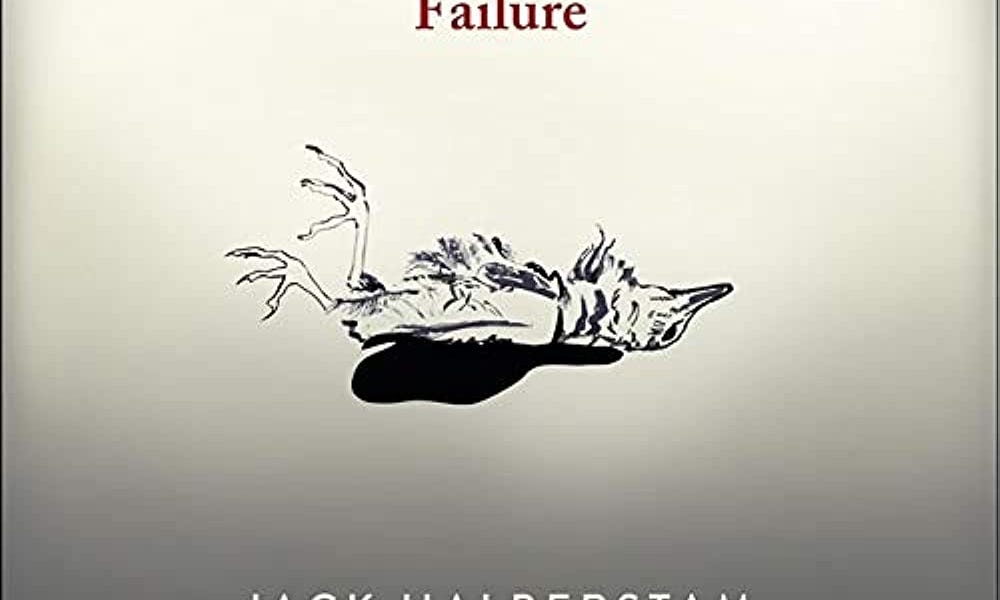 What is The Queer Art of Failure? - by Crestian Martin