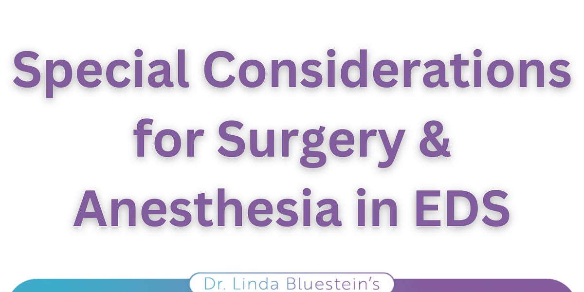 Special Considerations for Surgery & Anesthesia in EDS