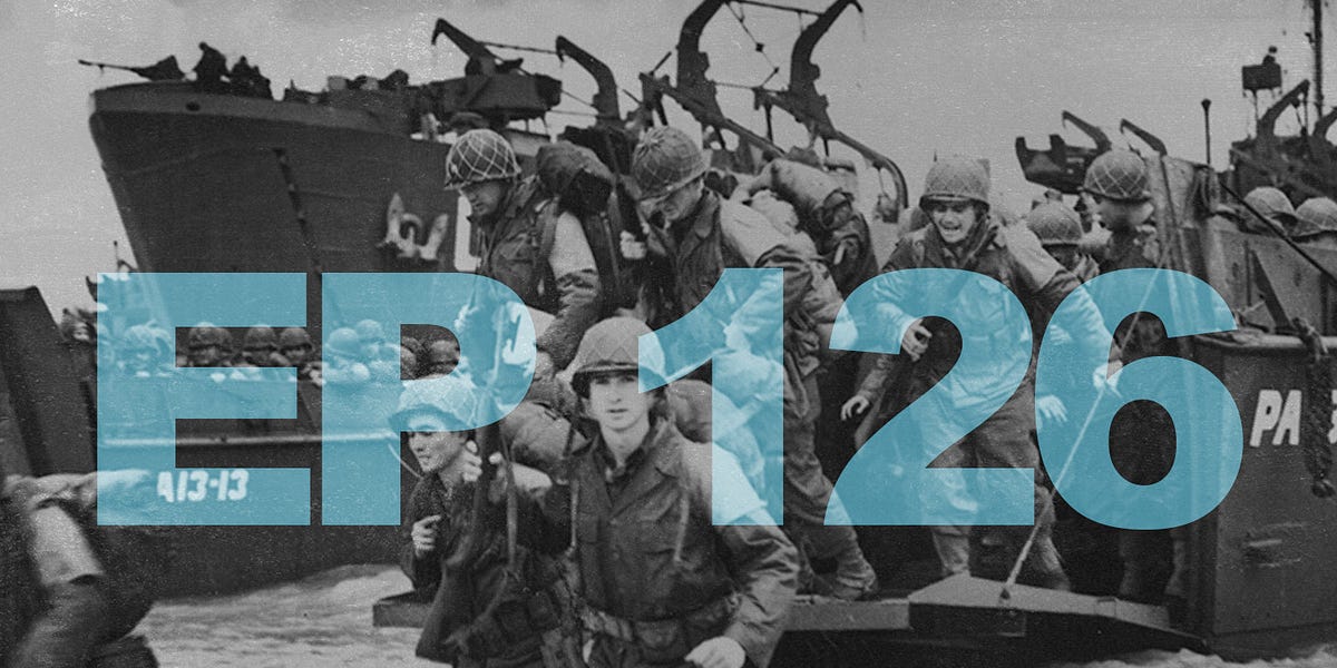 Ep 126: Michael Paradis on D-Day and Eisenhower