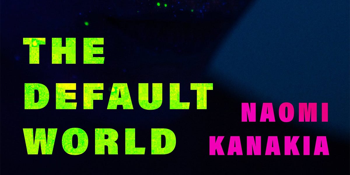 BOOK REVIEW: Naomi Kanakia, The Default World
