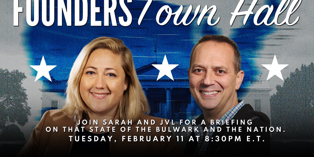 Replay of the Bulwark Founders Town Hall - by Jim Swift