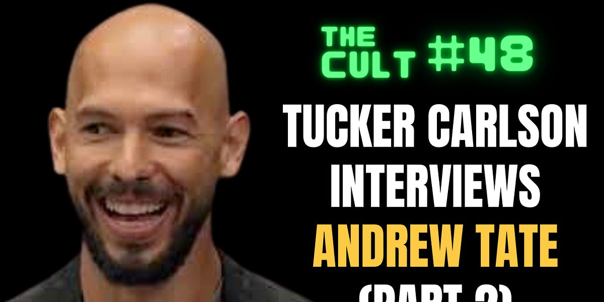 Shared post - Watching Andrew Tate and Tucker, Part 2