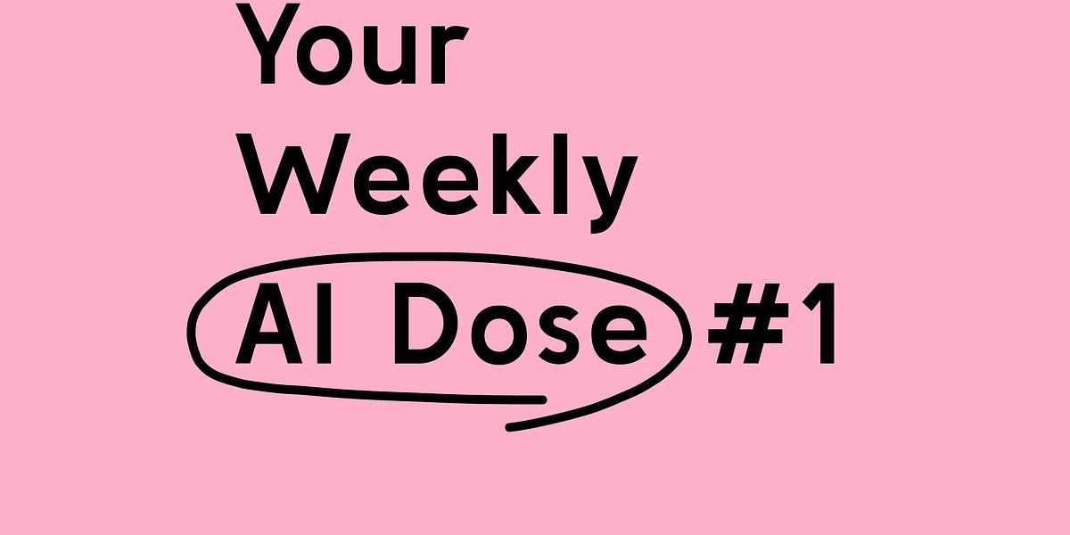 🧠 Your Weekly AI Dose #1 - The IntelliGen AI Dose