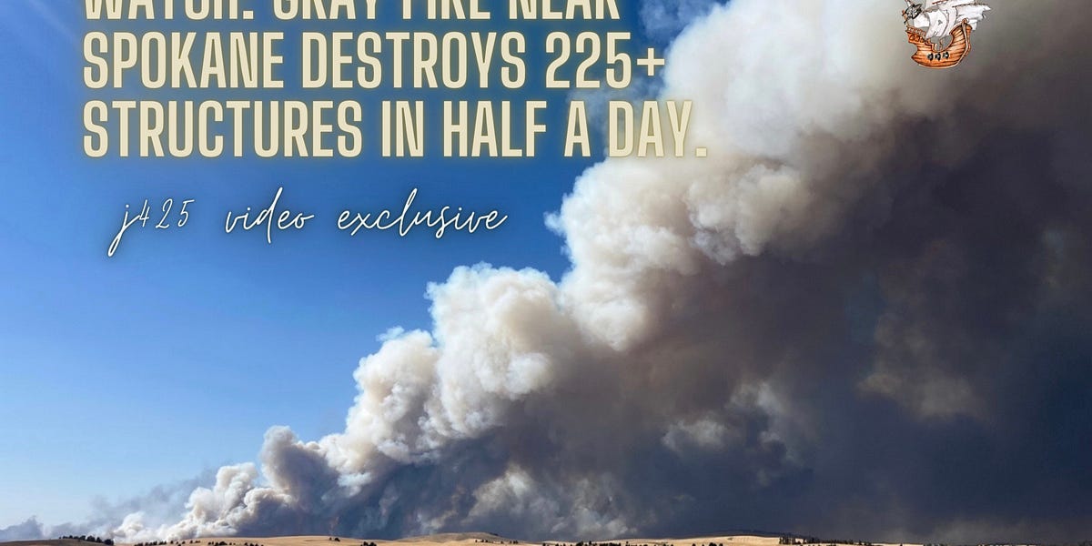 WATCH: Gray Fire Destroys 225+ Structures Near Medical Lake & Fairchild ...