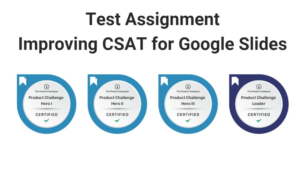 Test Assignment: Improving CSAT for Google Slides