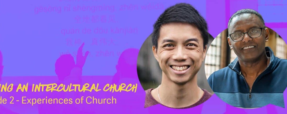 Podcast: Building Intercultural Church (Episode 2)