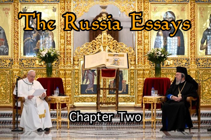 The Russia Essays: Chapter Two - Father Nathan Monk