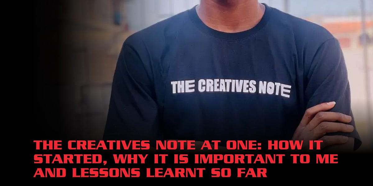 The Creatives Note At One: How It Started, Why It Is Important To Me ...