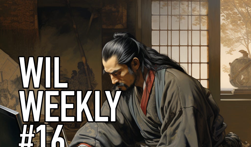 WIL Weekly 5-Point Review #16 - by Joseph Everett (WIL)