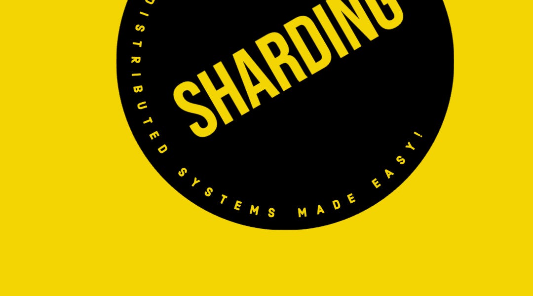 Sharding: Architecture Pattern - by Pratik Pandey