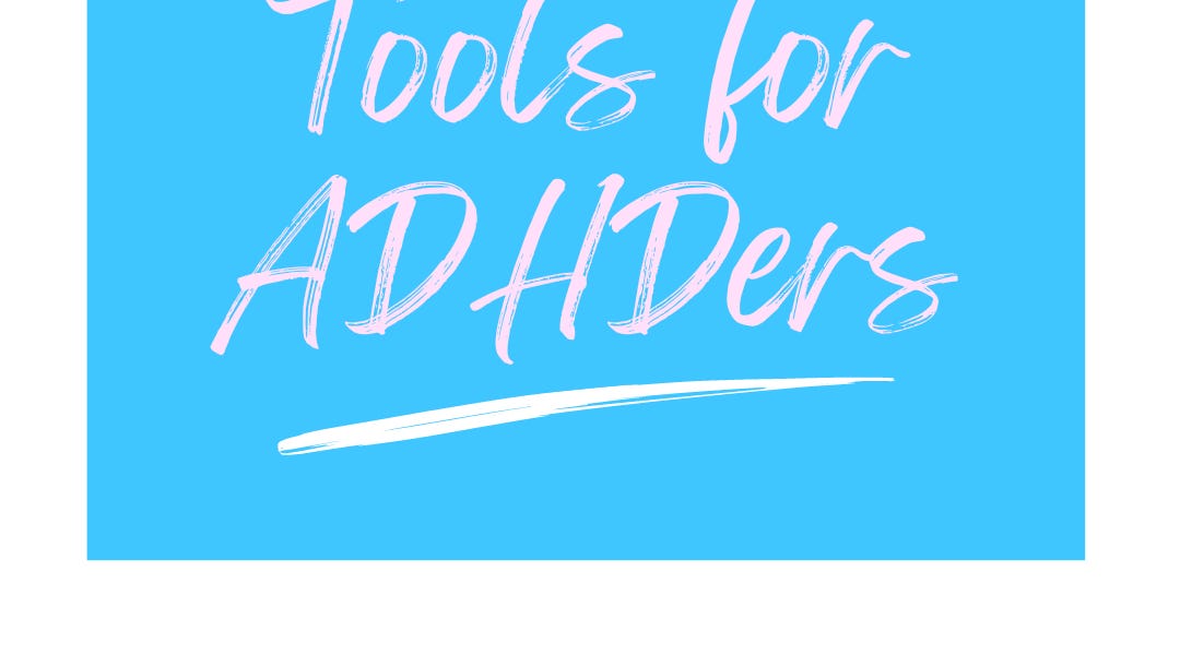 Top Recommended Tools for ADHD - by Trina Haynes