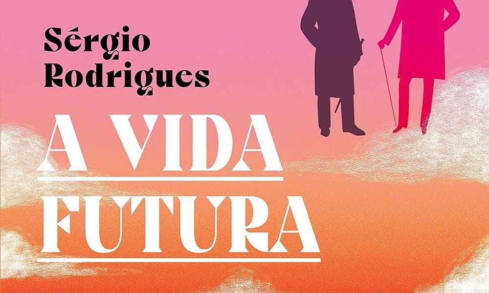 A Vida Futura - by Descendo o machado - Decio’s Substack