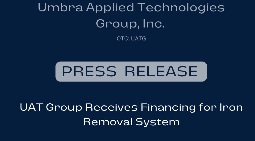 UAT Group Receives Financing for Iron Removal System