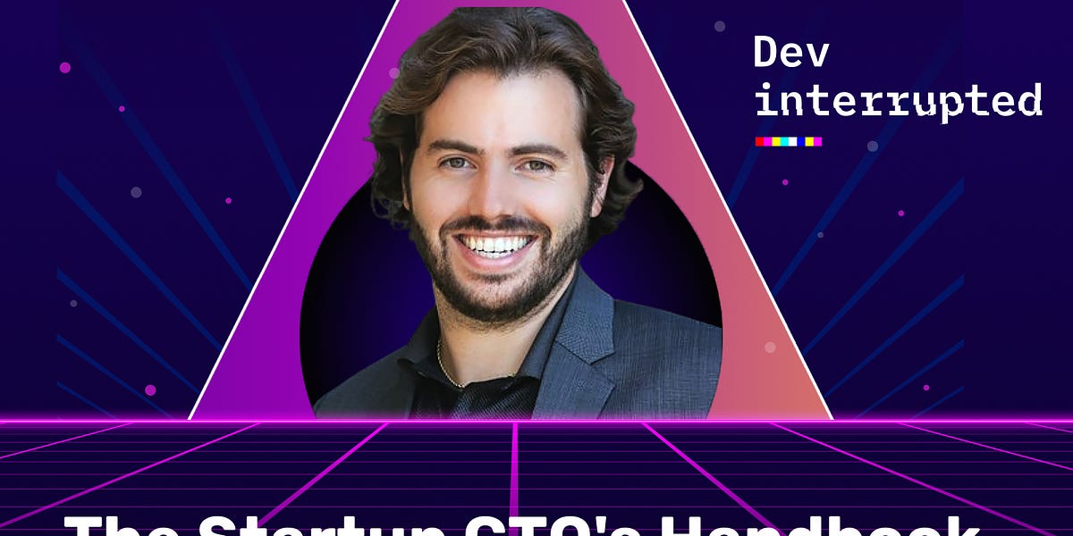 The Startup CTO's Handbook | Zach Goldberg