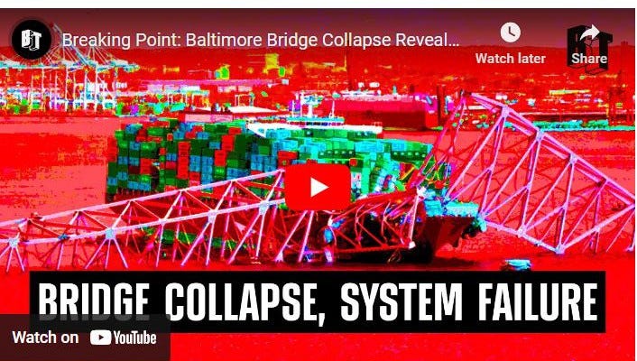 Breaking Point: Baltimore Bridge Collapse Reveals Systemic Failures