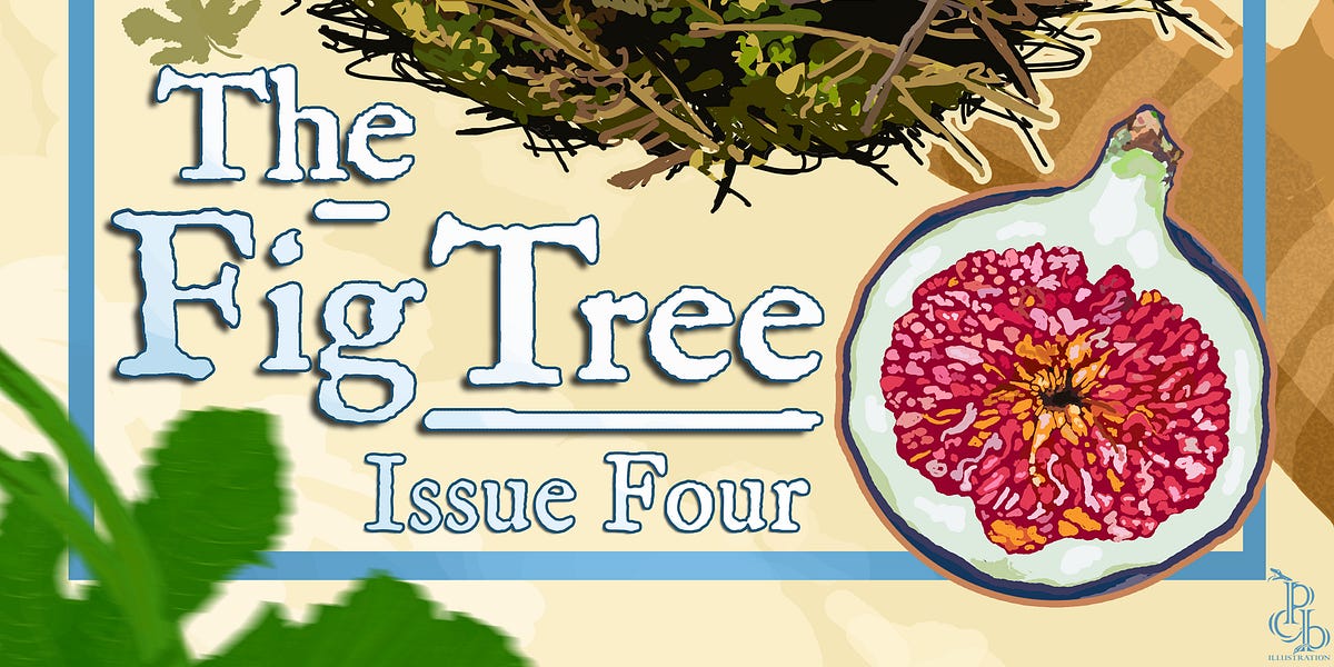 The Fig Tree - Issue 4 - by Tim Fellows - The Fig Tree