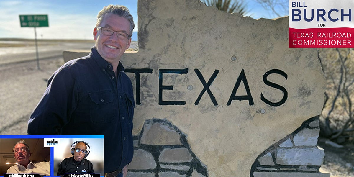 Bill Burch, Democratic Candidate for Texas Railroad Commissioner ...