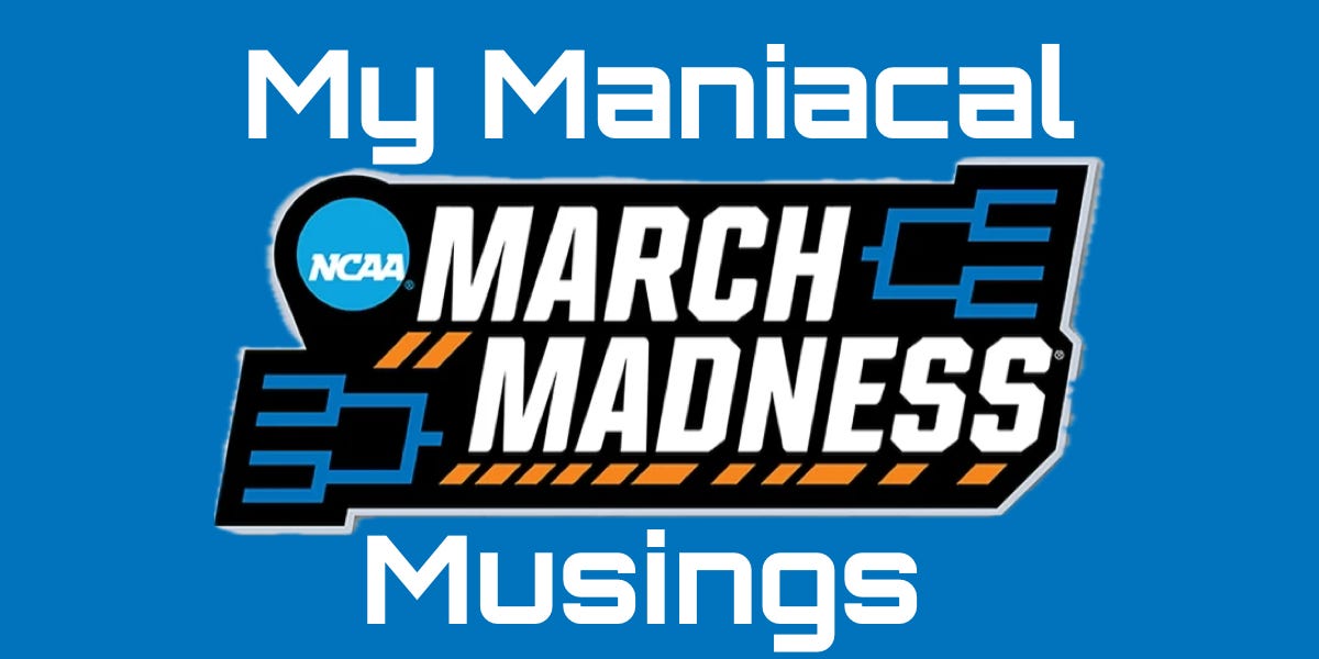 Maniacal March Madness Musings - Welcome to Walkerville