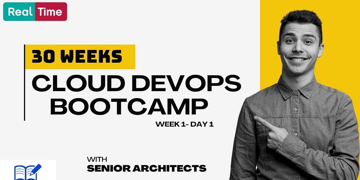 Week 1 - Real-Time Cloud DevOps Bootcamp! 🚀🌐