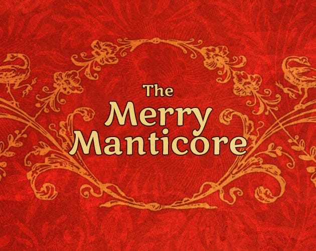 The Merry Manticore - by Charles Berube