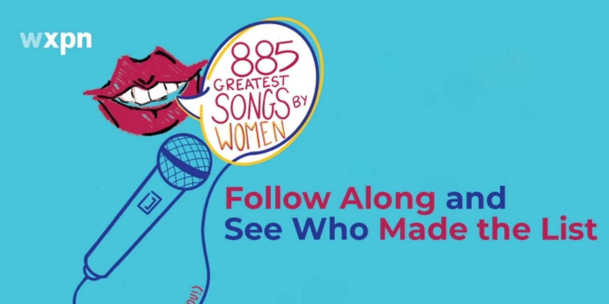 The 885 Greatest Songs by Women on WXPN - by Bruce Warren