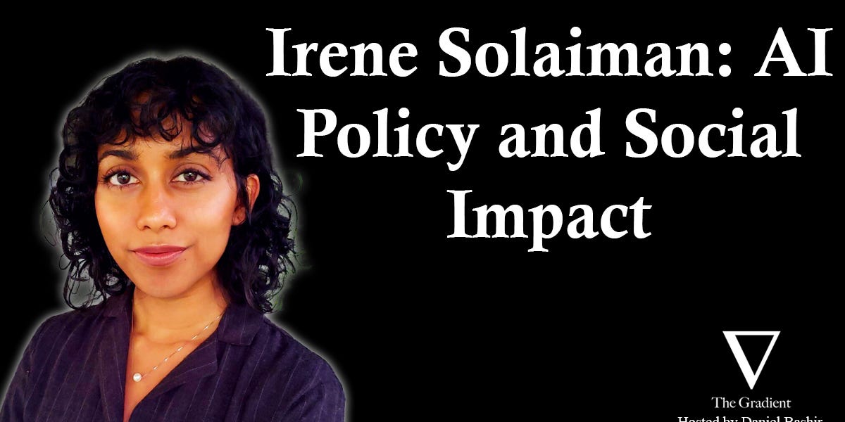 Irene Solaiman: AI Policy and Social Impact