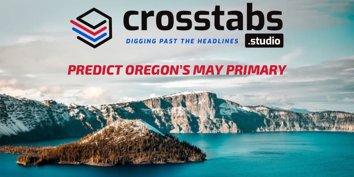 Predict Oregon’s May Primary Election - by Reagan Knopp