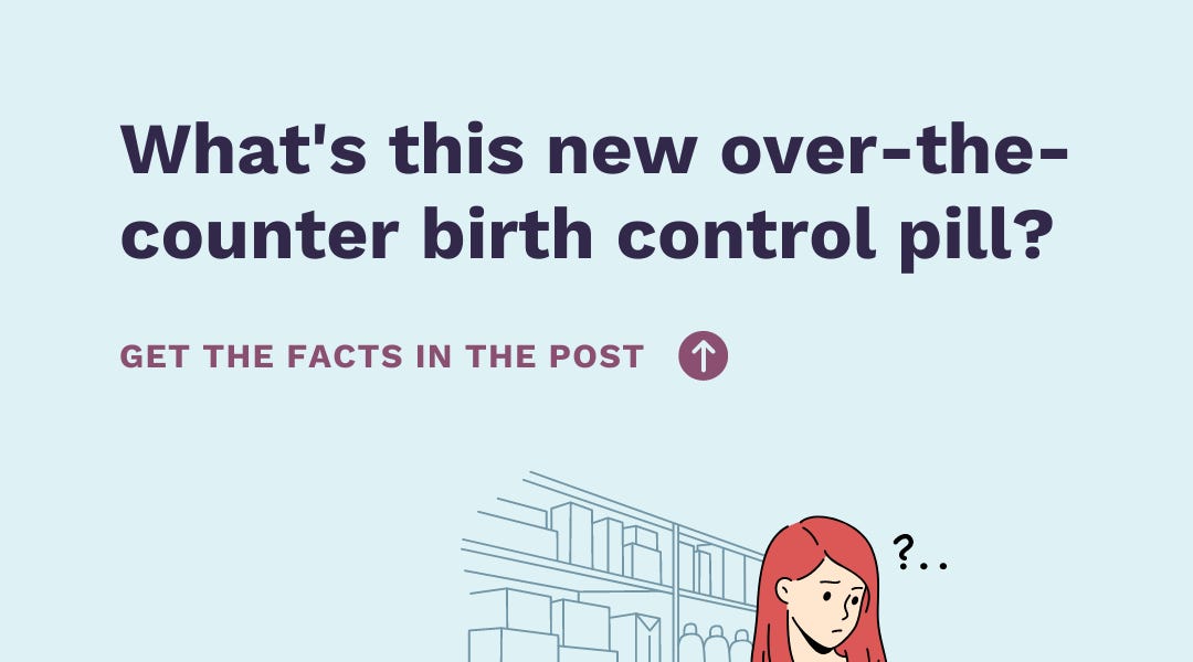 How does the new OTC birth control pill compare to prescription ones?