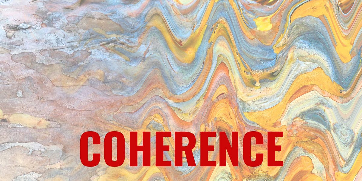 Words We Need: Coherence - by Michelle Nijhuis