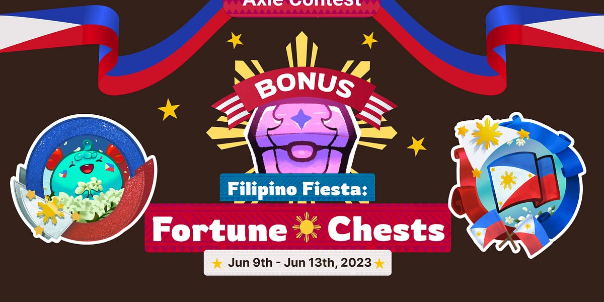 Introducing Fortune Chests and the Filipino Fiesta Contest!