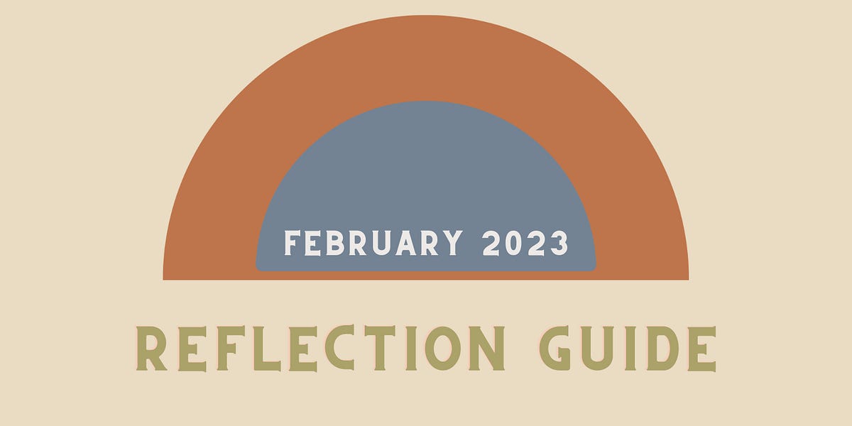 February Reflection Guide - by Lisa Olivera - Human Stuff