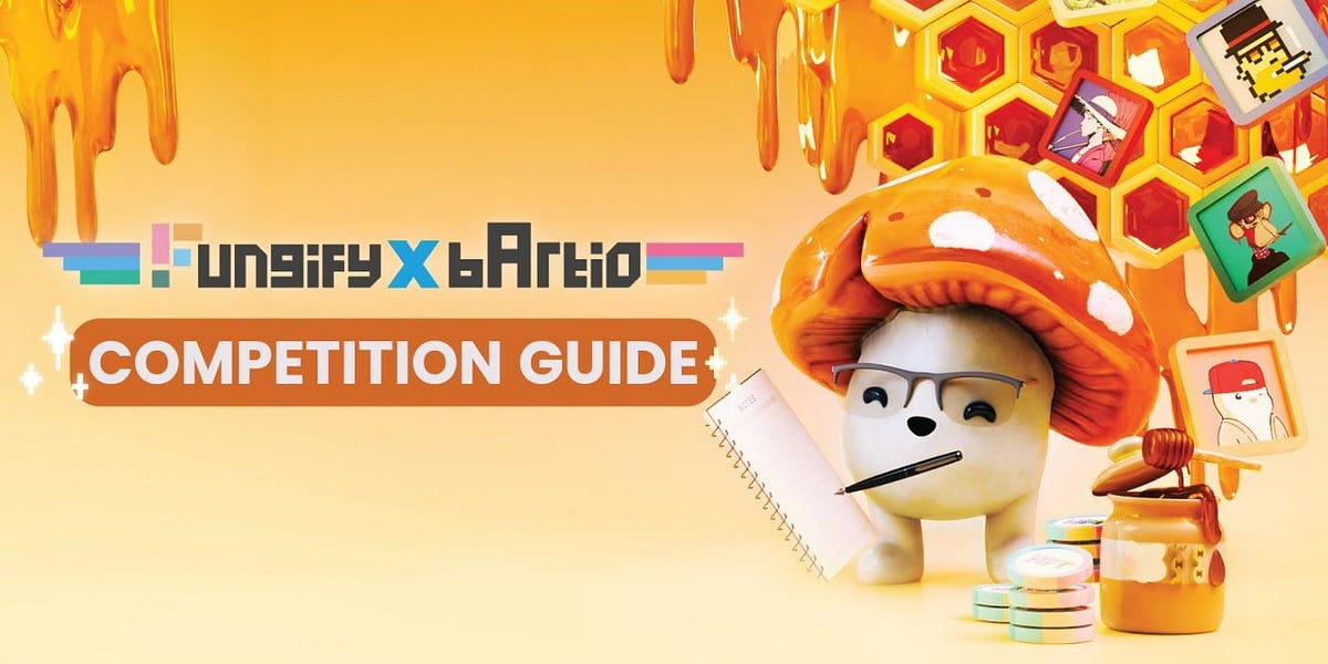 Fungify x Berachain Competition Guide - Fungify NFT